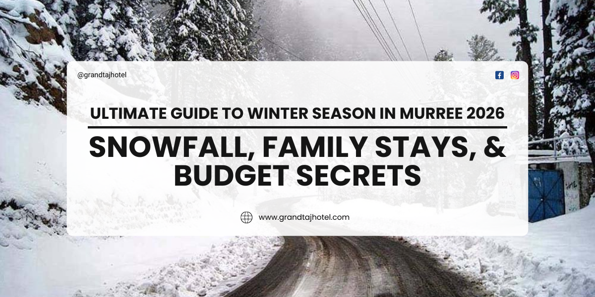 Guide to Winter in Murree 2026: Family Stays, & Budget Secrets